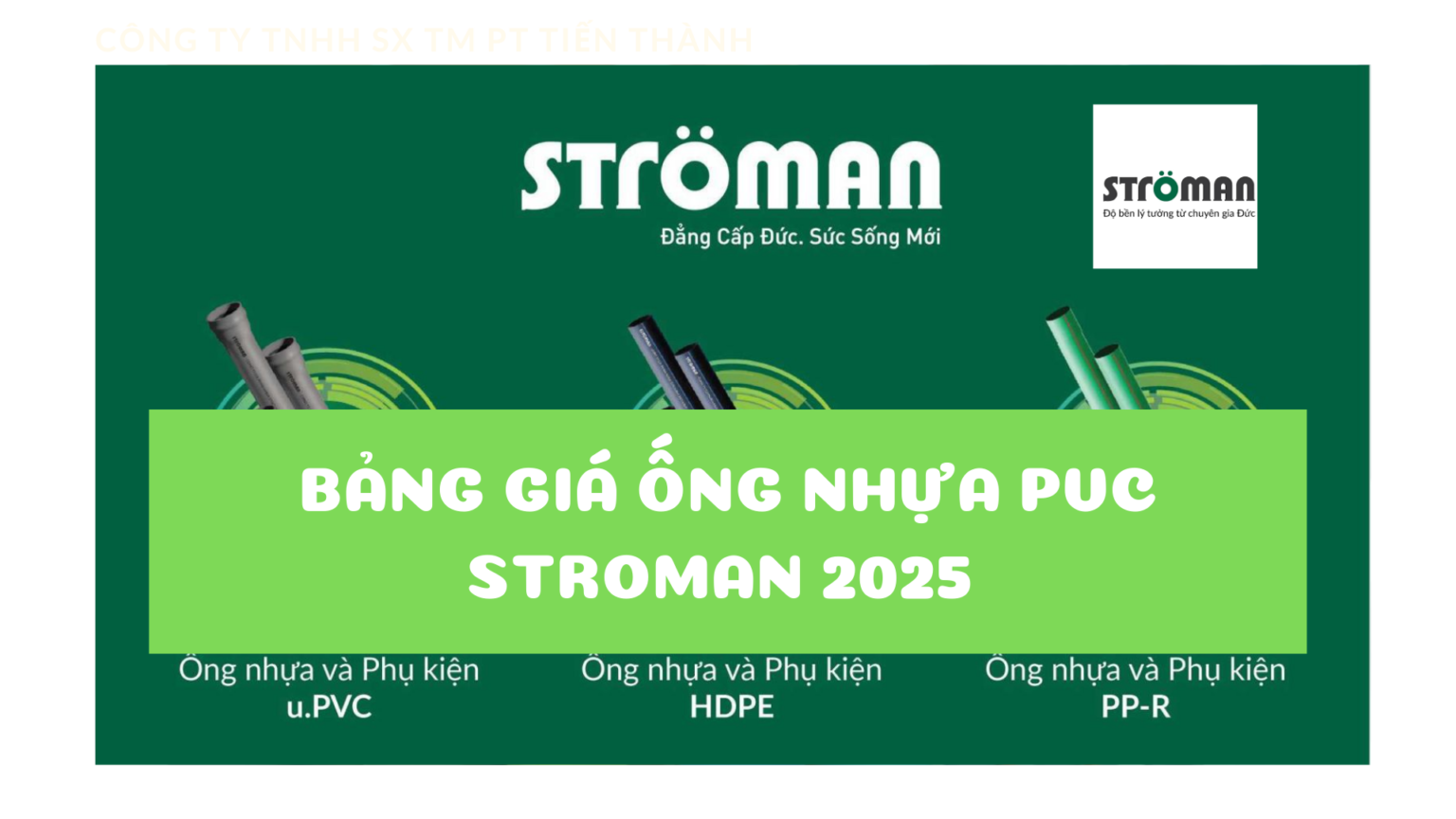 Bảng Giá Ống Nhựa UPVC Stroman Cập Nhật Ngày 20 Tháng Mười Một 2025